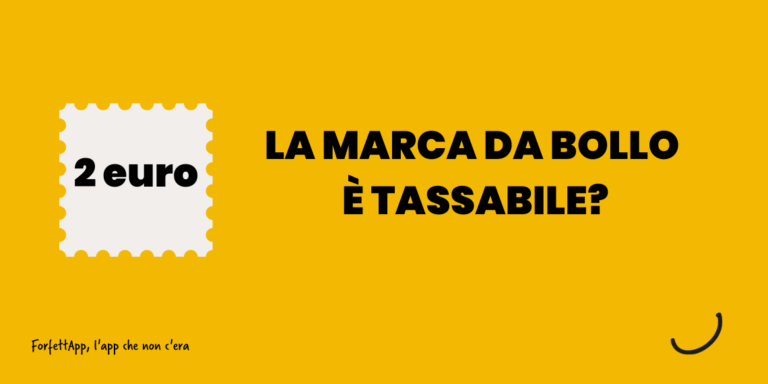Ma la marca da bollo è tassabile? - ForfettApp